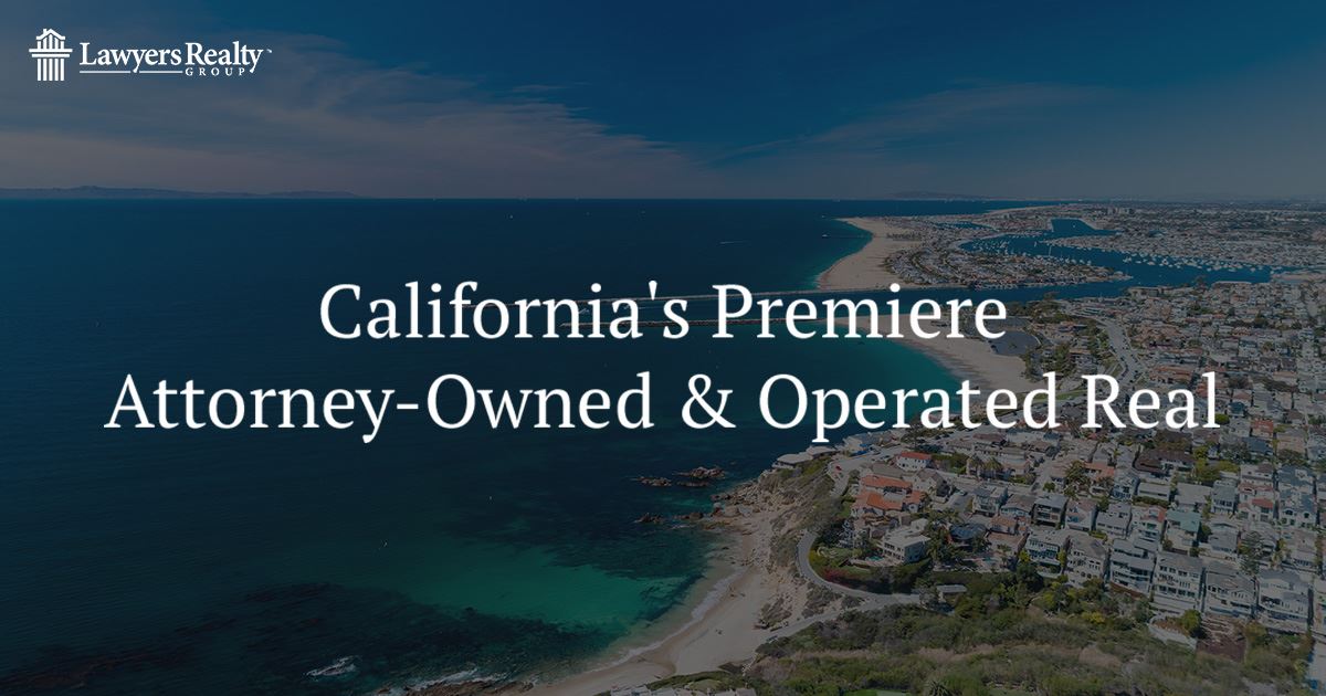 Irvine Attorney Realtor | Lawyers Realty Group